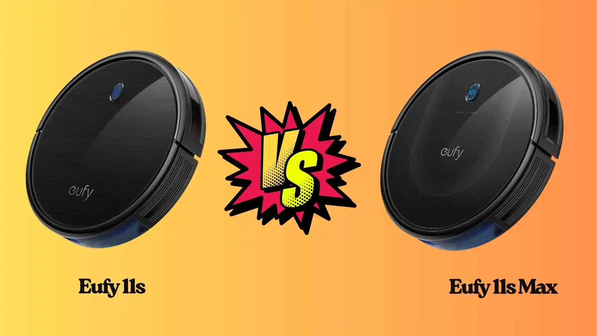 My Practical Guide to Eufy 11s vs 11s Max
